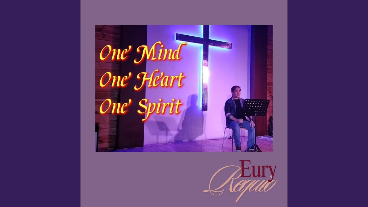 One Mind, One Heart, One Spirit (Live) - YouTube