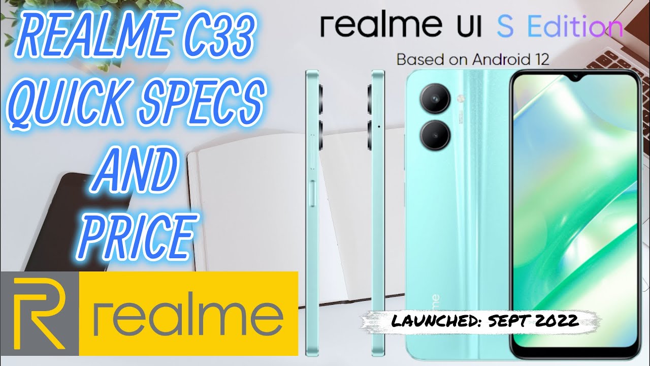 REALME C33 QUICK SPECS AND PRICE 2022(UNDER P10K/RS10K) #realme # ...