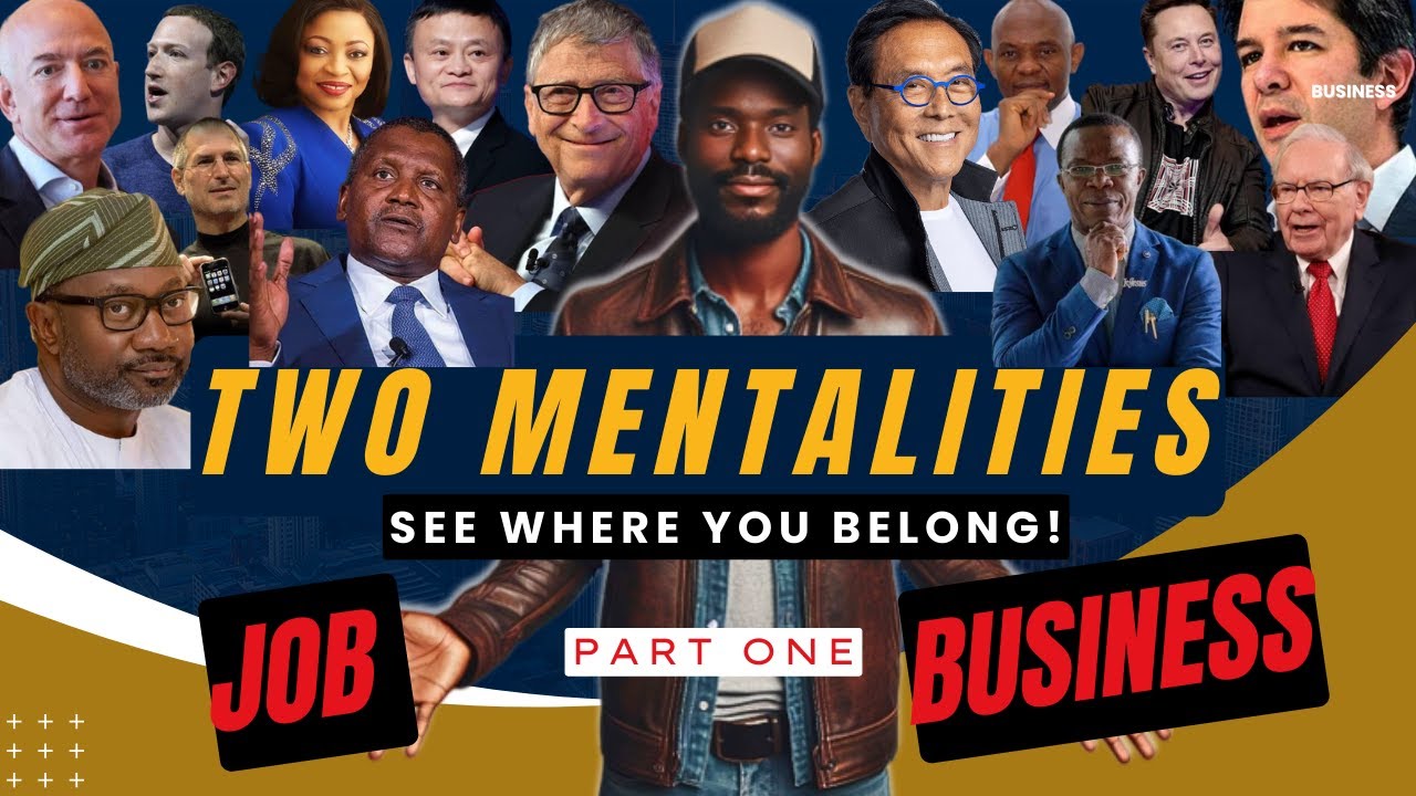 The Job & Business Mentality: Where Do You Belong? - YouTube
