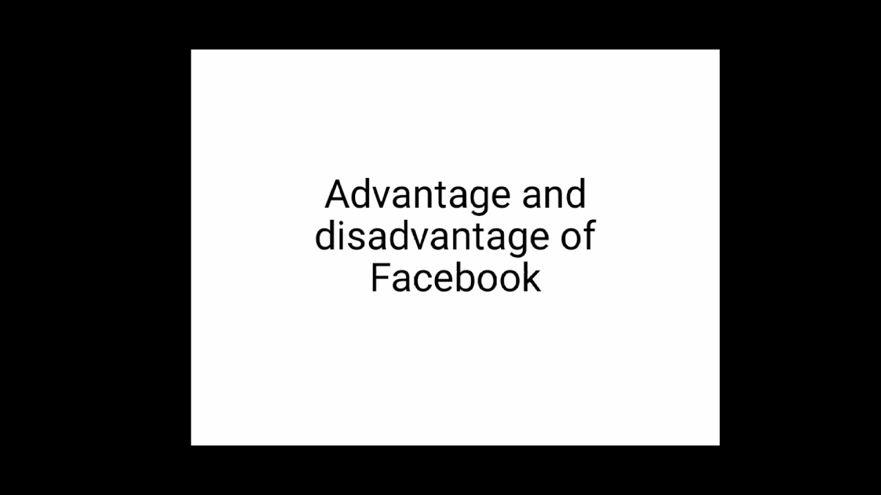 Advantages and disadvantages of facebook paragraph /short composition ...