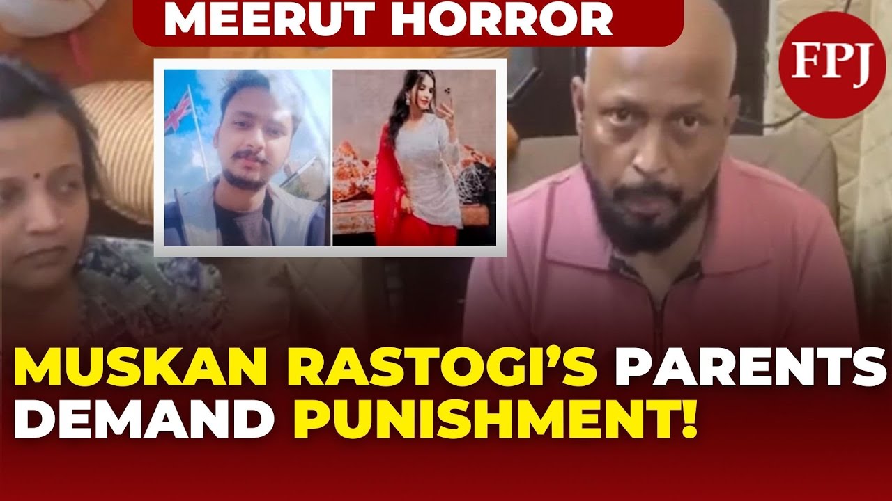 "She Doesn't Deserve to Live!"—Father of Accused Muskan Rastogi Disowns ...
