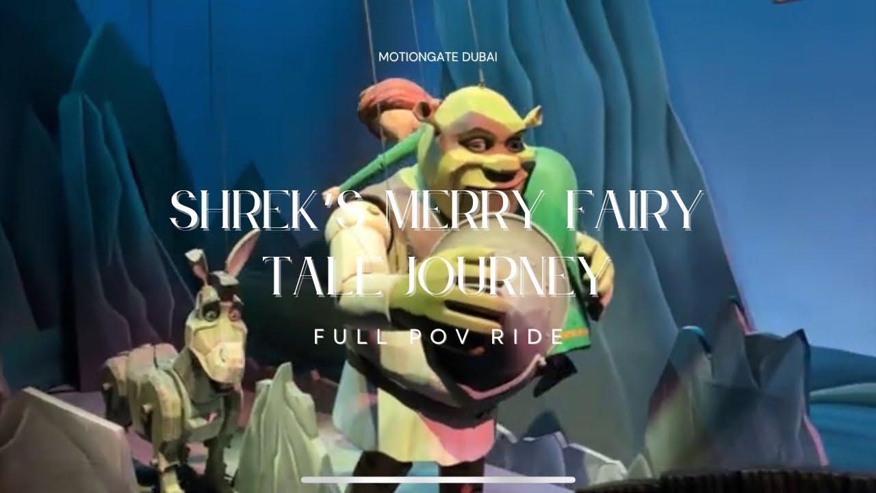 Shrek’s Merry Fairy Tale Journey On Ride POV - Motiongate Dubai, UAE 🇦🇪 ...