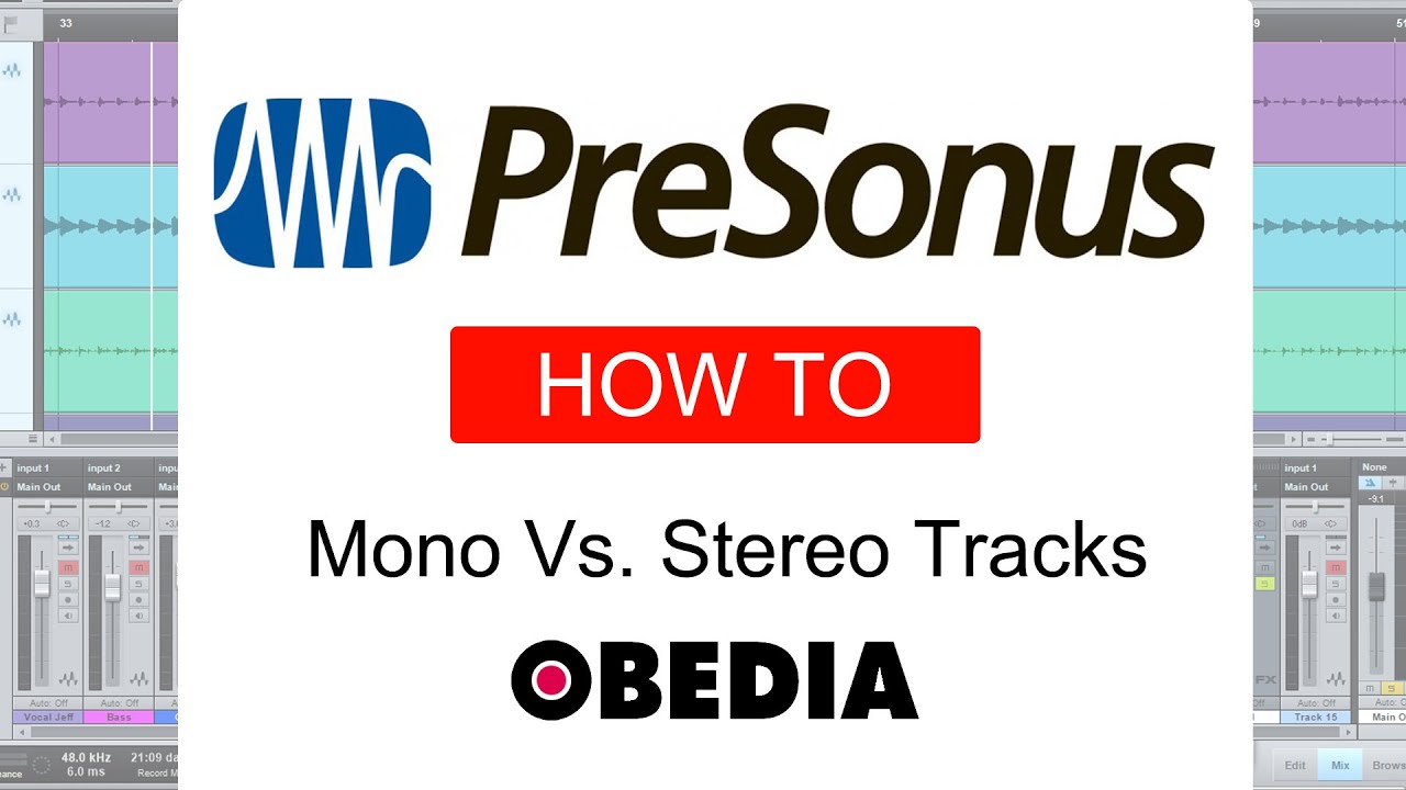 Mono vs Stereo Audio Tracks in Studio One - YouTube