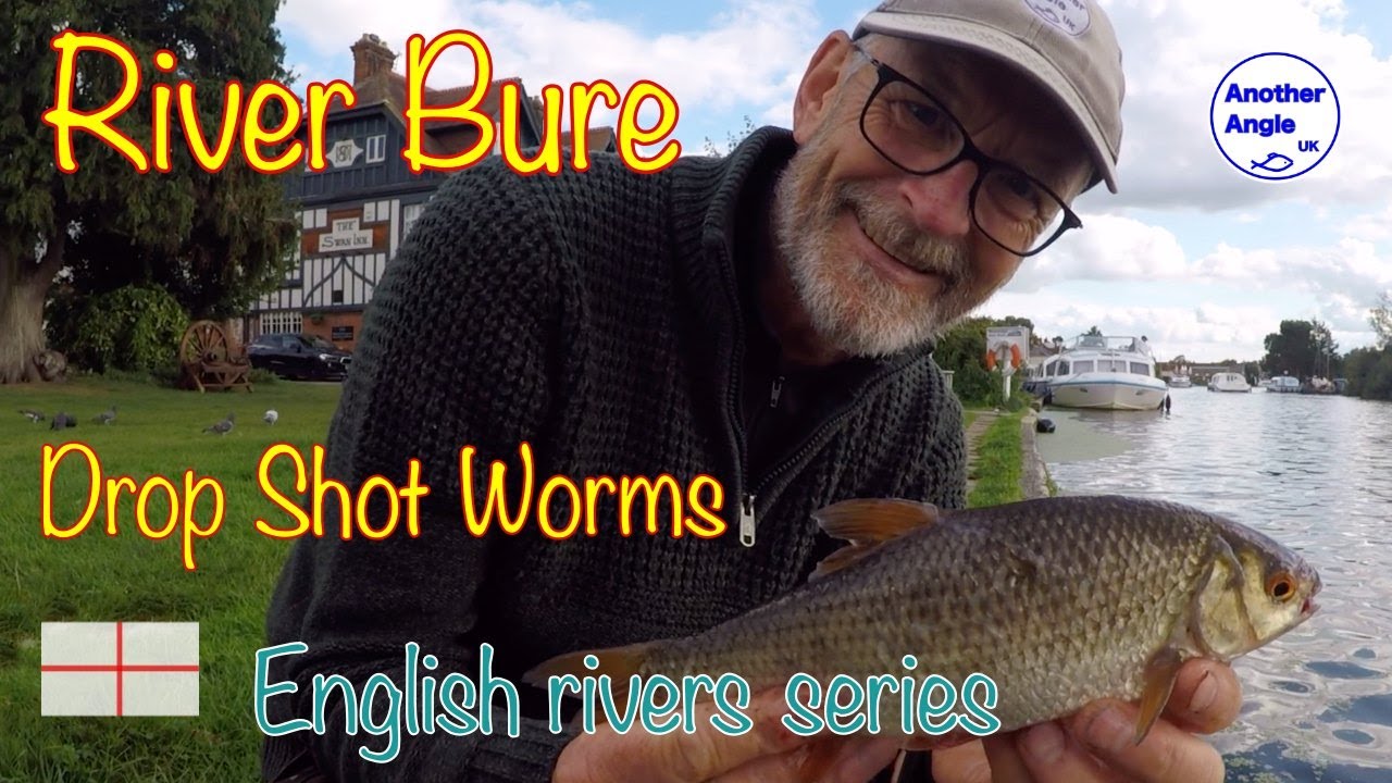River Bure : Norfolk Broads : Drop Shot, Easy and fun fishing. # ...