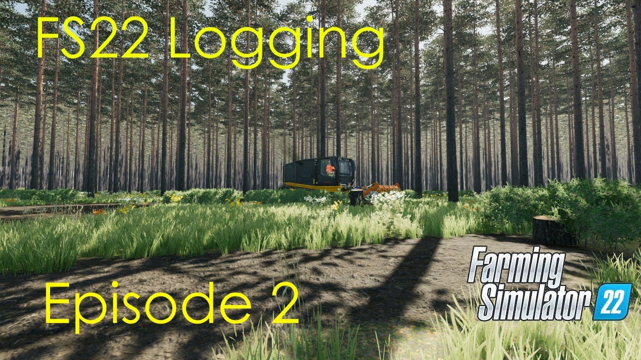 Selling our first wood! -- FS22 Logging Episode 2!!!!! - YouTube