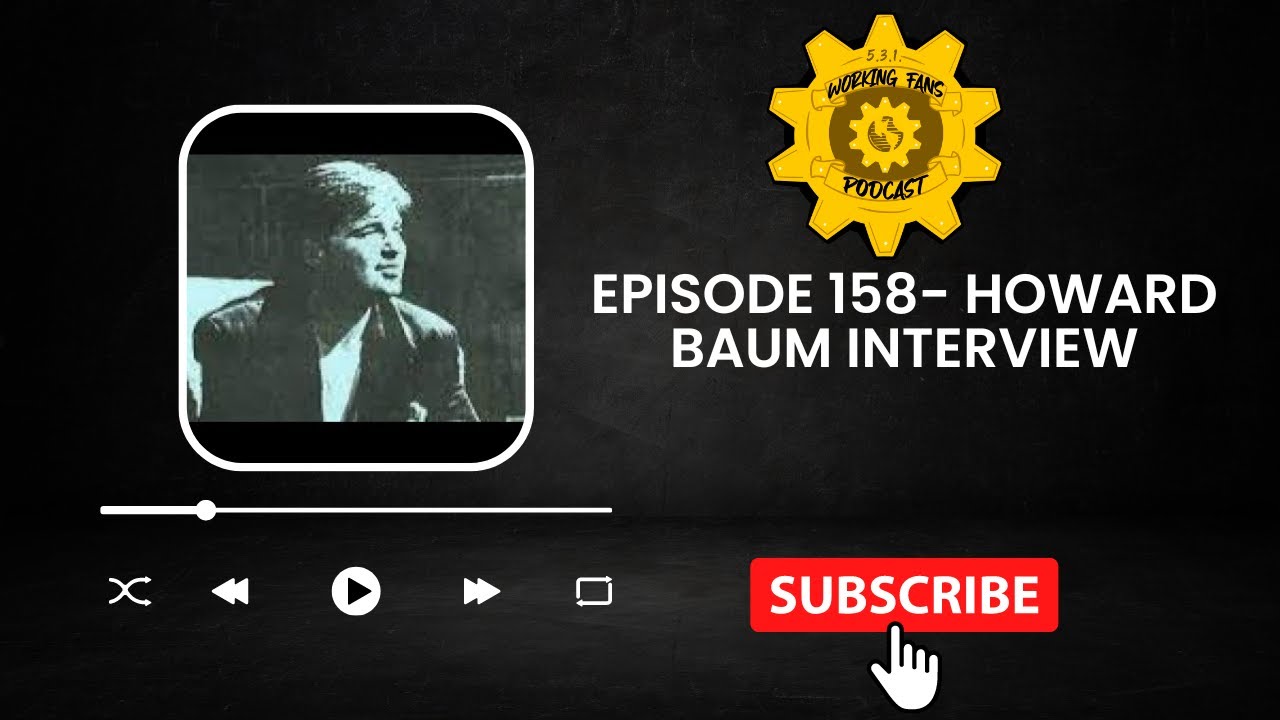 Episode 158- Howard Baum Interview - YouTube