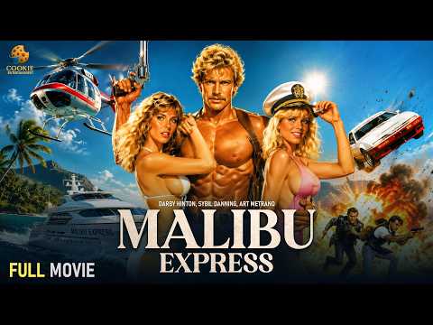 Malibu Express (1985) | Hollywood Action Thriller | Sybil Danning, Lori Sutton