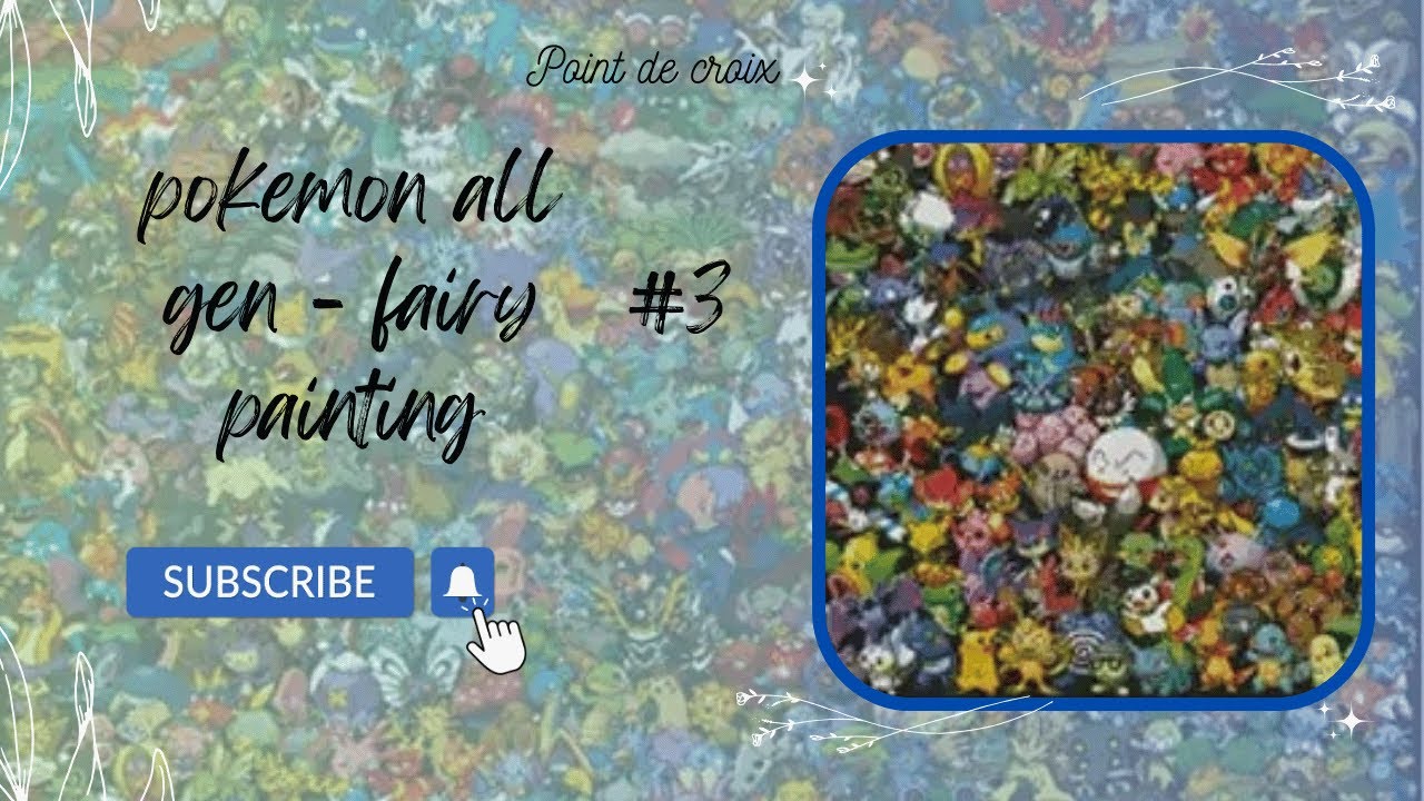 pokemon all gen - fairy painting #3 - YouTube