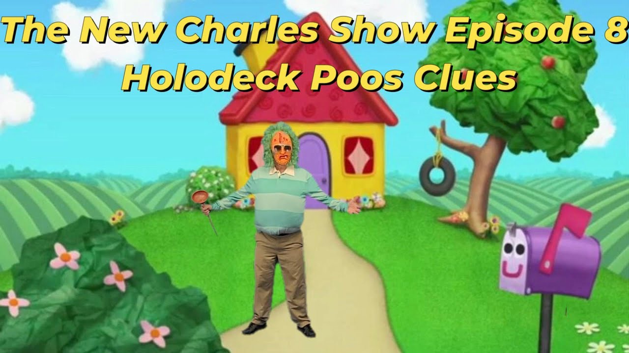 The New Charles Show Episode 8 Holodeck Poos Clues - YouTube