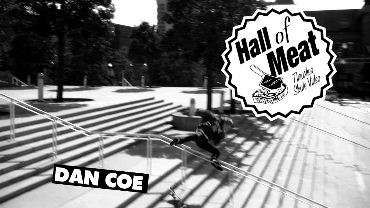 Hall Of Meat: Dan Coe - YouTube