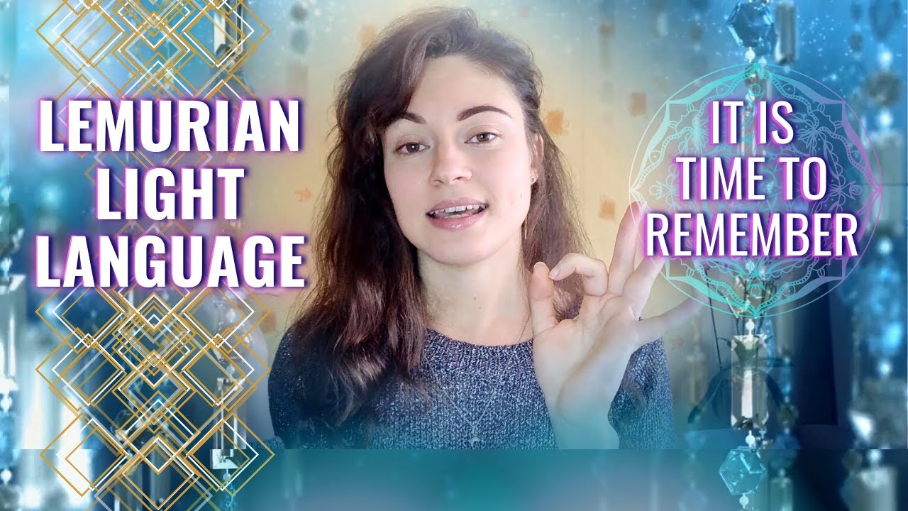 Lemurian Light Language | Lemurian Self Memories Activation ...