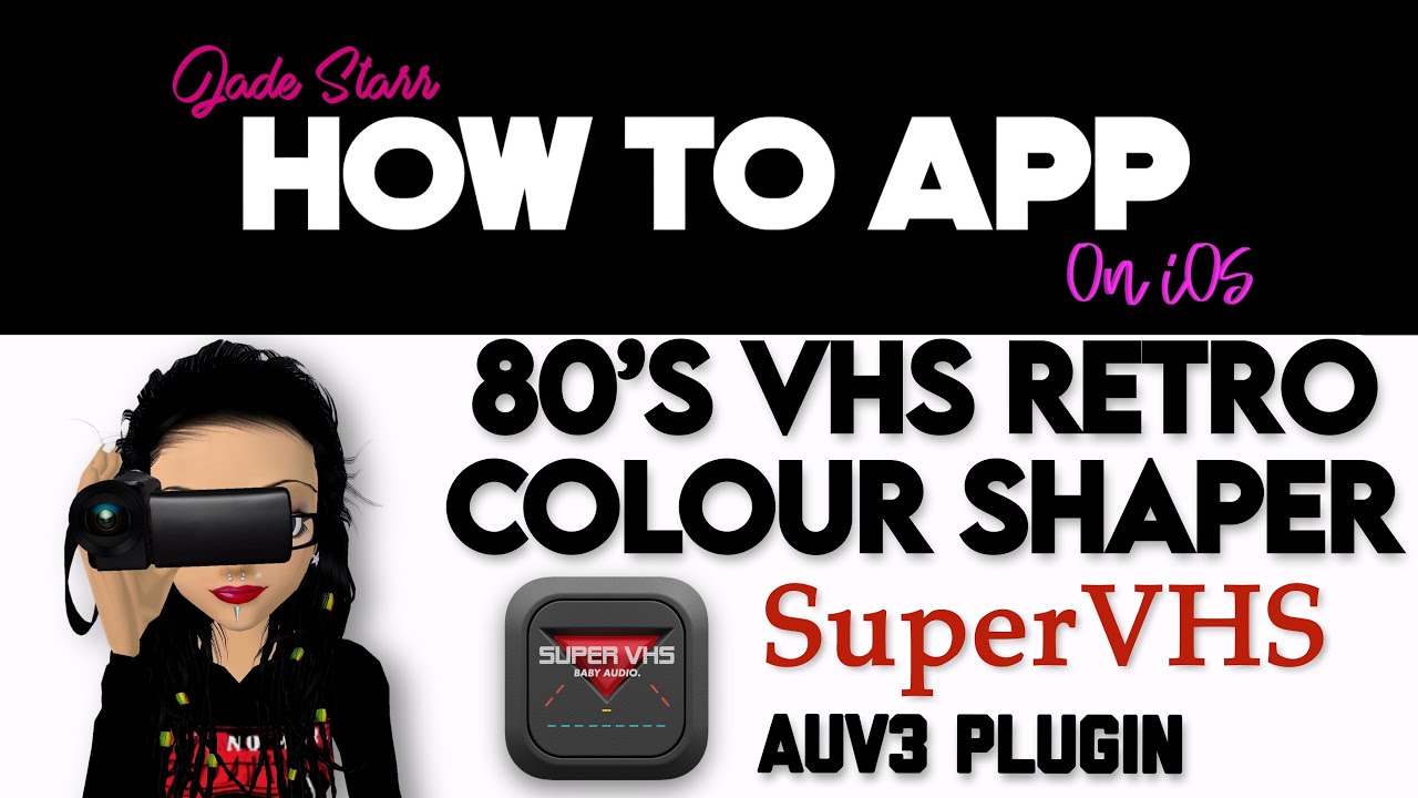 80's VHS Retro Colour Shaper Super VHS on iOS - How To App on iOS! - EP ...