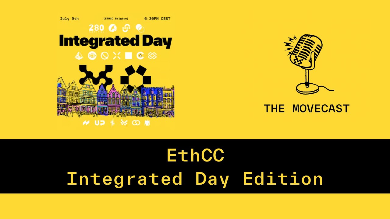 Movement Labs at EthCC Integrated Day / Rushi Manche with latest ...