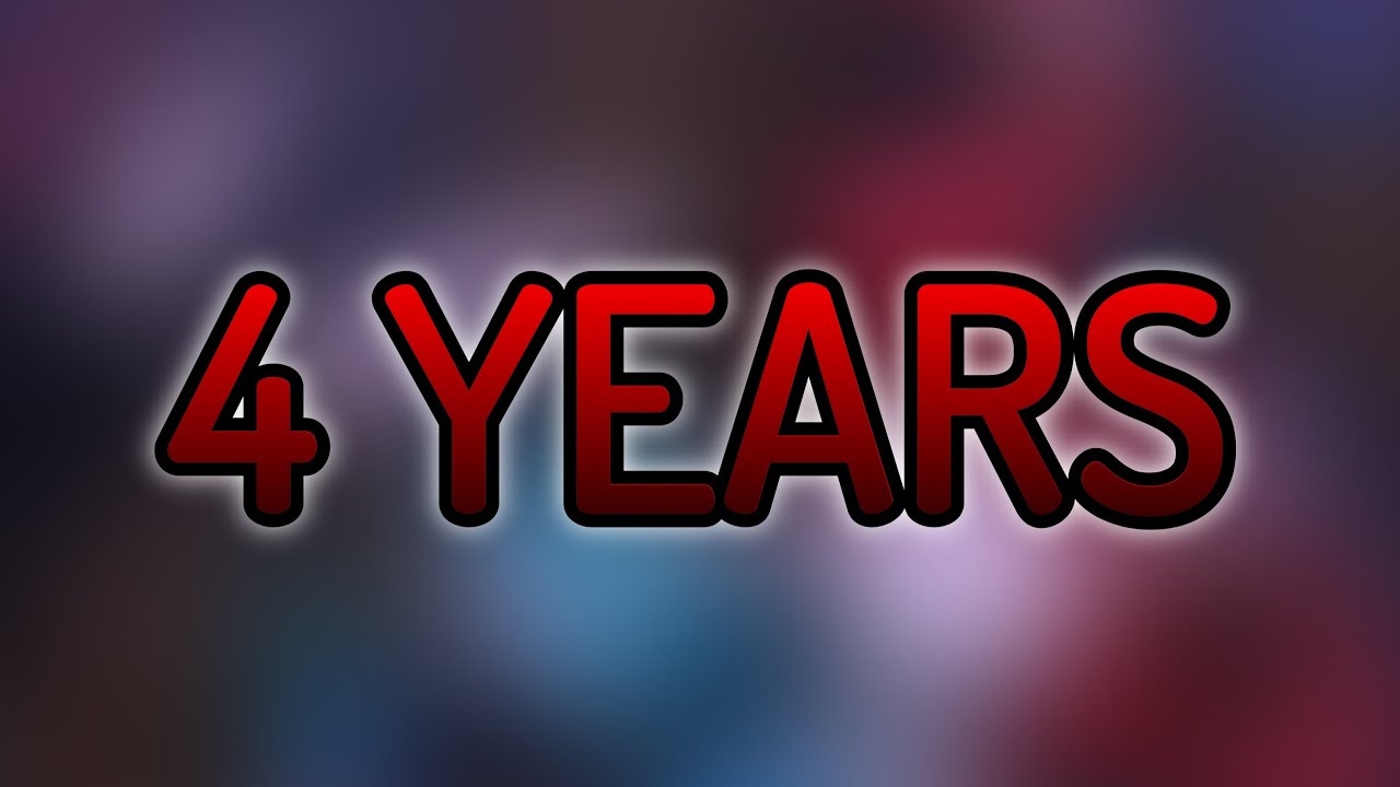 4 YEARS - YouTube