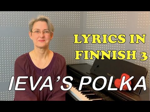 IEVA'S POLKA – LYRICS TUTORIAL 3 - YouTube