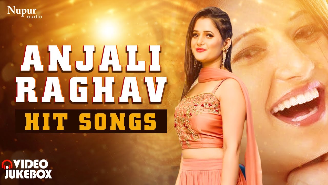Anjali Raghav All New Songs 2021 | New Haryanvi Songs Jukebox 2021 ...