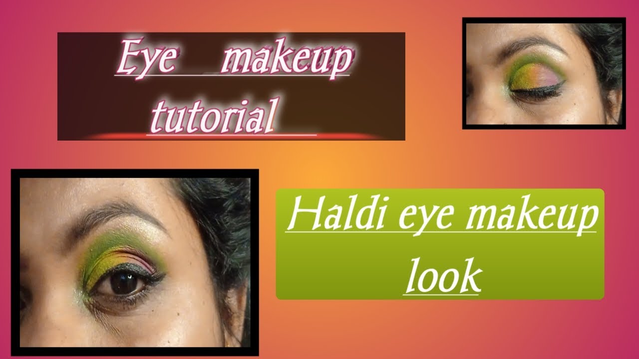 Eye makeup tutorial Haldi eye makeup look 💛💜💚 - YouTube