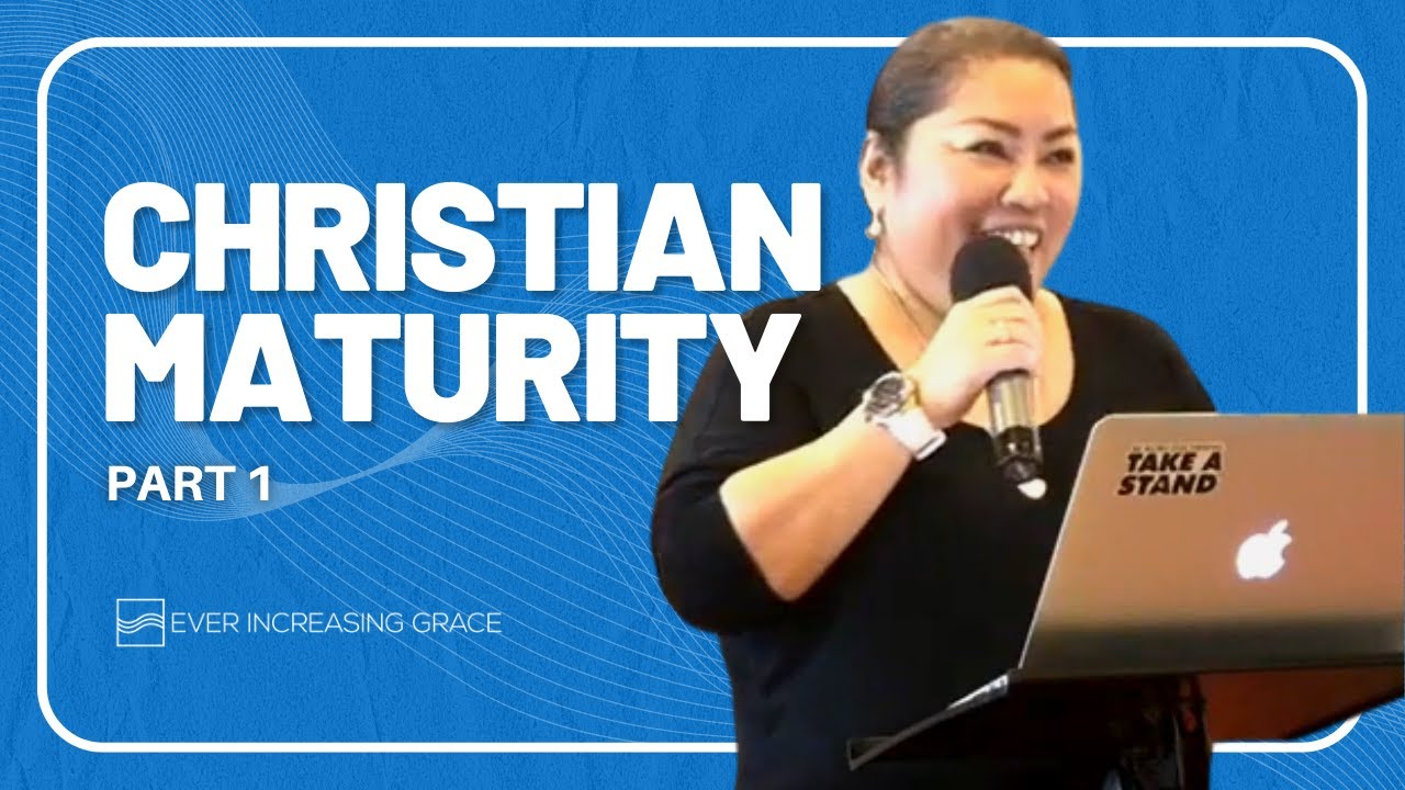 Christian Maturity, part 1 - YouTube