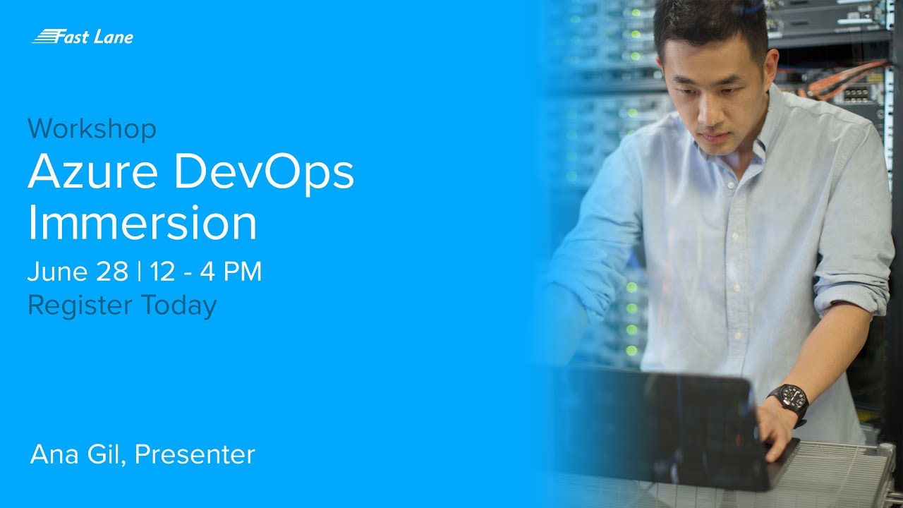 Fast lane Azure DevOps Immersion Workshop - YouTube