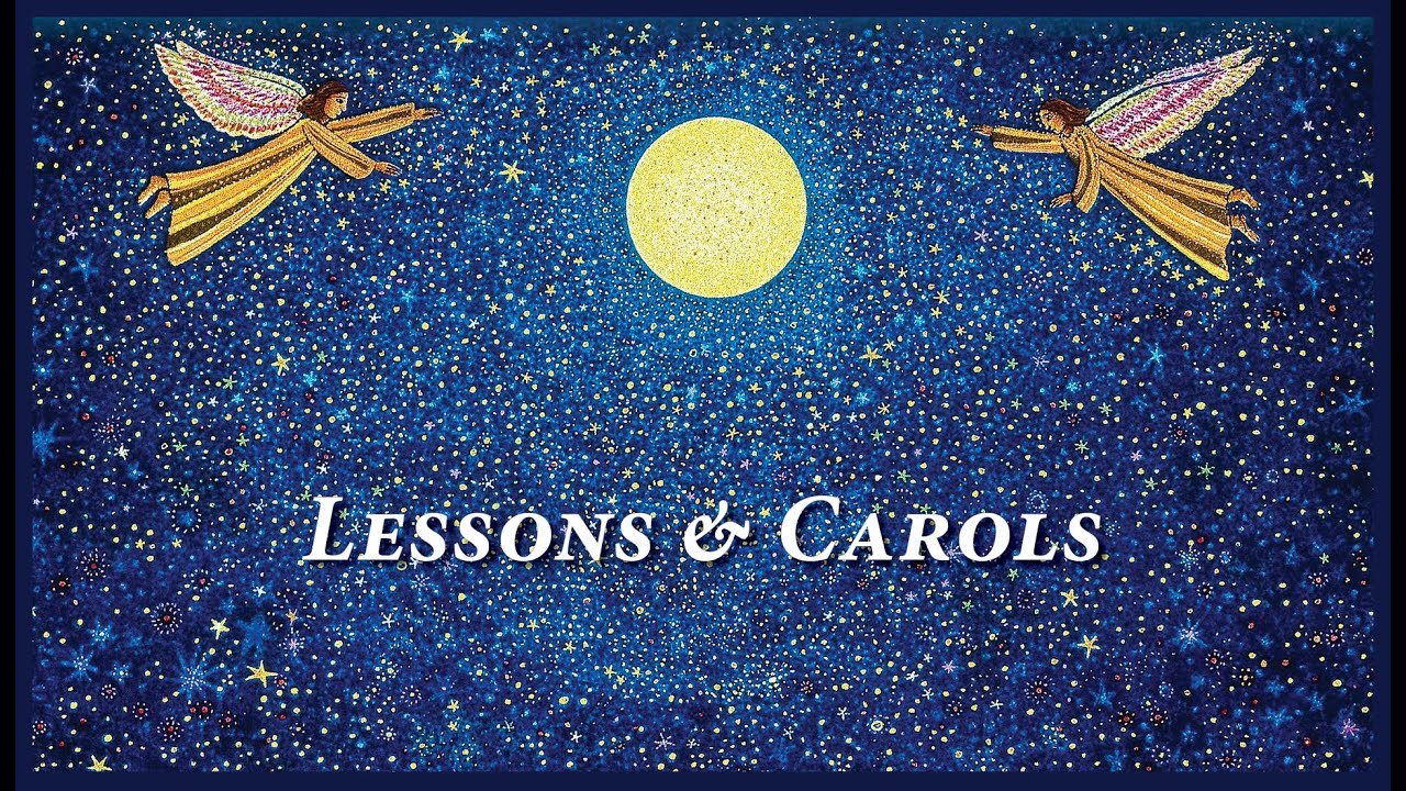 Christmas Eve Lessons and Carols, Dec. 24, 2020 - YouTube