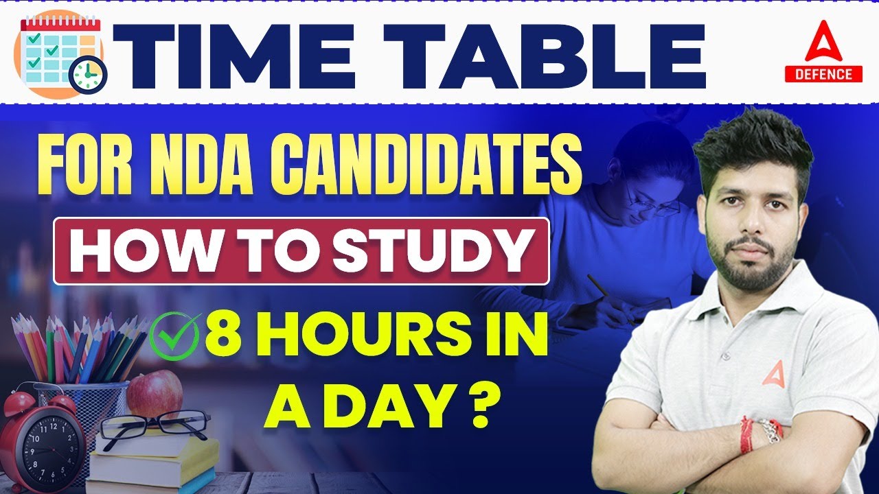 Timetable for NDA Aspirants to Study 8 Hours in a Day 📑 - YouTube