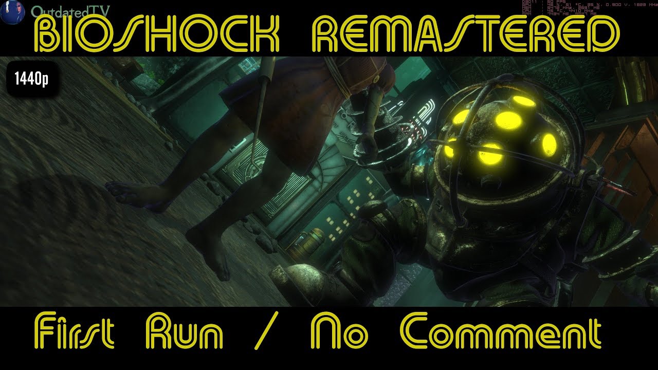 Bioshock Remastered First Run + UltraHigh textures settings and ...