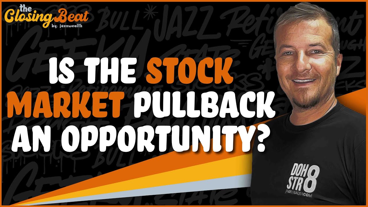 Is The Stock Market Pullback An Opportunity - YouTube