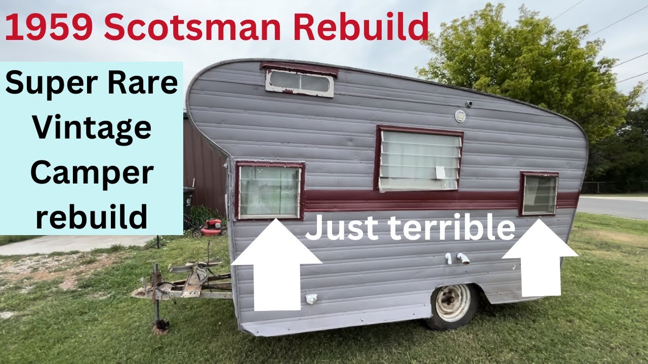 Ep 387 Very rare vintage camper 1959 Scotsman rebuild starts today ...