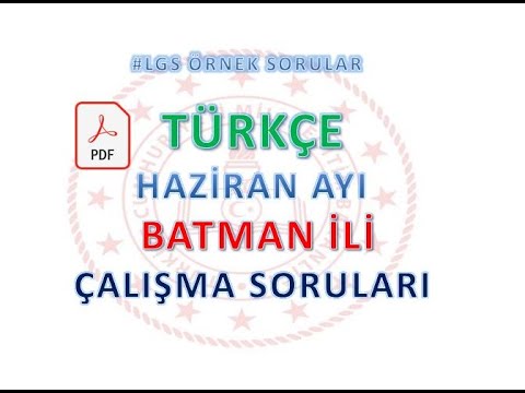 LGS HAZİRAN TÜRKÇE ÇALIŞMA SORULARI | BATMAN İLİ (TAMAMI)