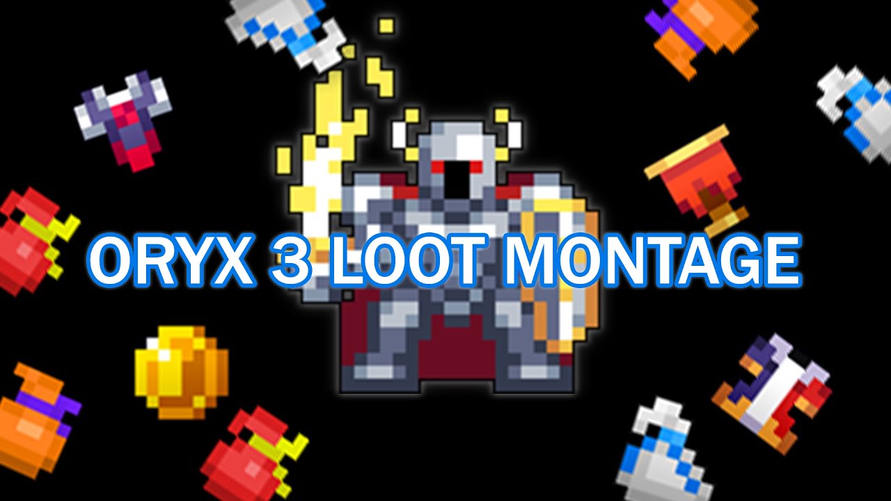 [RotMG] Oryx 3 Loot Montage - YouTube
