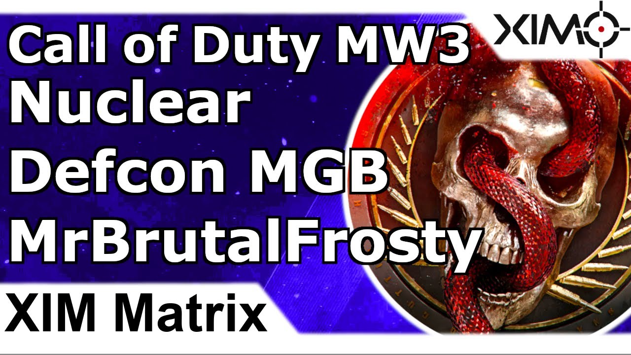 XIM Matrix - MW3 Nuke Defcon MGB by MrBrutalFrosty - New Beta Firmware ...