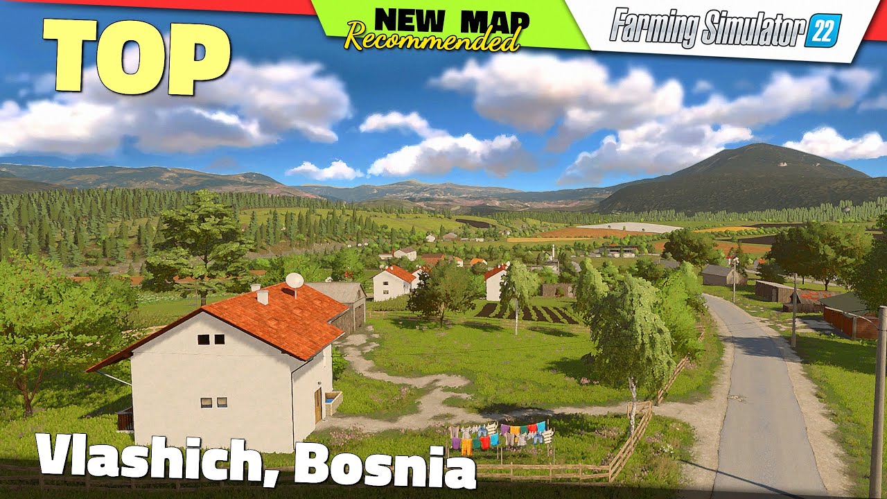 FS22 ★ NEW MAP "Vlashich, Bosnia" - Farming Simulator 22 New Map Review ...