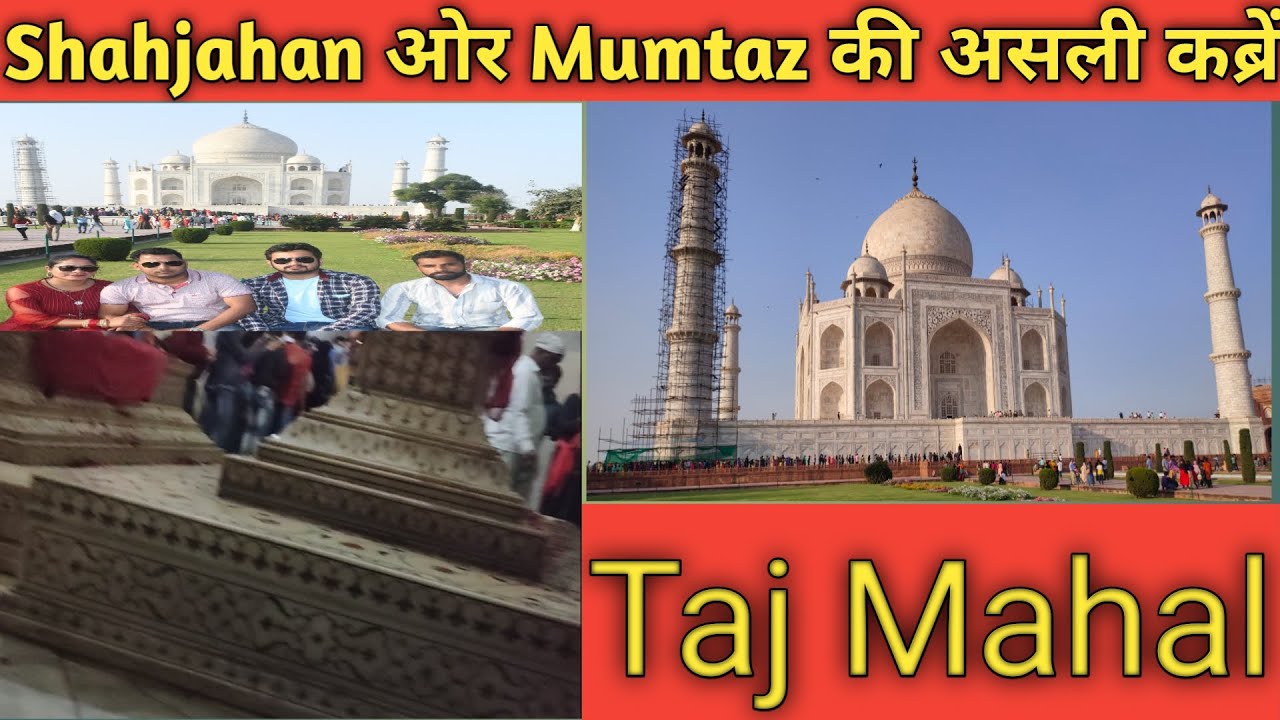 Shahjahan Or Mumtaj Ki Real Kabar Taj Mahal Agra Mai - YouTube