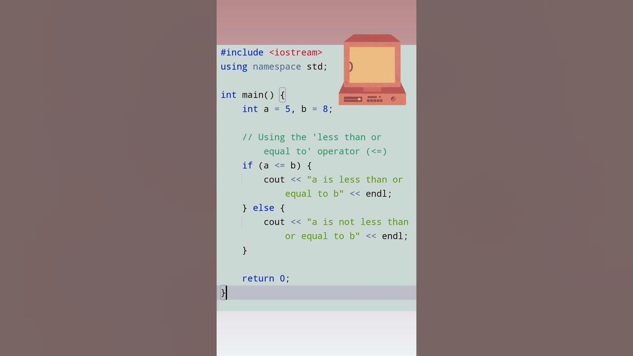 CPP language / Arithmetic operator Less than equal to Operator / C++ language - YouTube