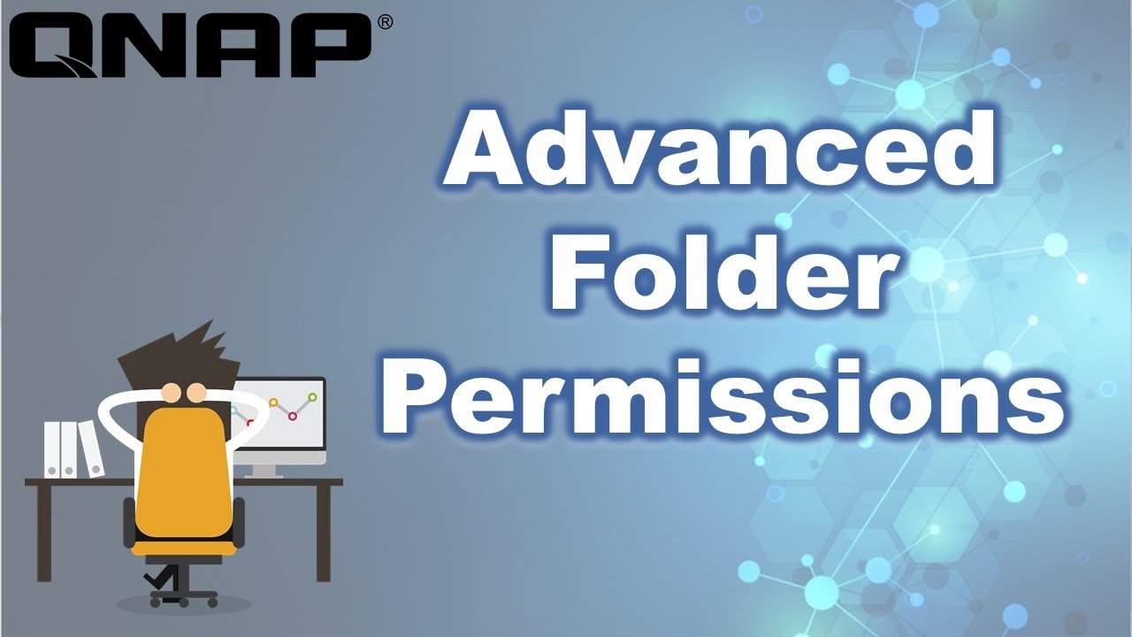 QNAP Quickie! Advance Folder Permissions on your QNAP NAS Explained - YouTube