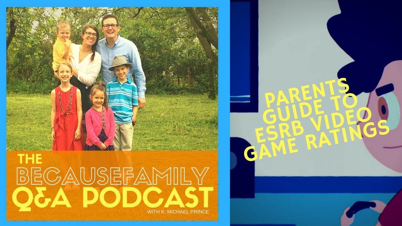 PARENTS GUIDE: ESRB VIDEO GAME RATINGS - YouTube