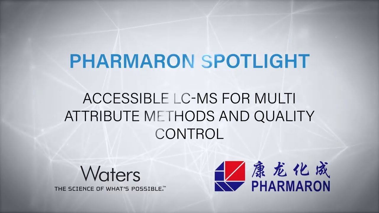Pharmaron Spotlight | Accessible Mass Spectrometry for Multi-Attribute ...