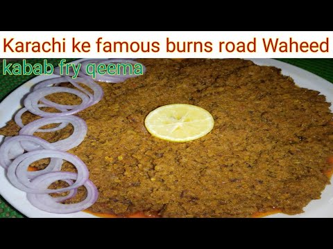Karachi ke famous Burns Road Kabab Fri / Waheed Burns Road kabab Fri l ...