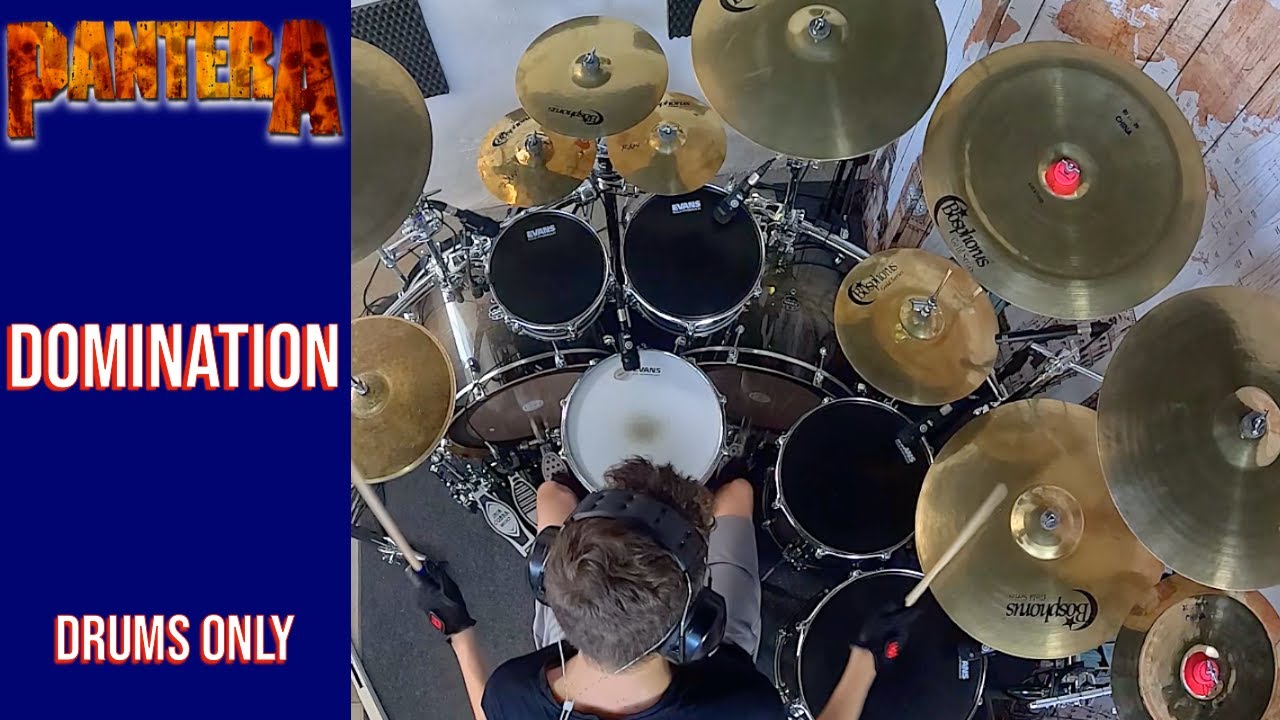 PANTERA | DOMINATION | DRUMS ONLY | Bosphorus Cymbals - YouTube