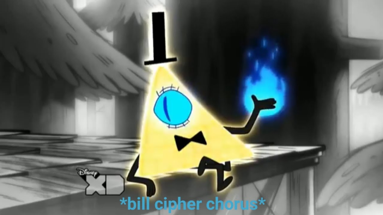 when Bill Cipher comes back he should sing this version of the Suction ...