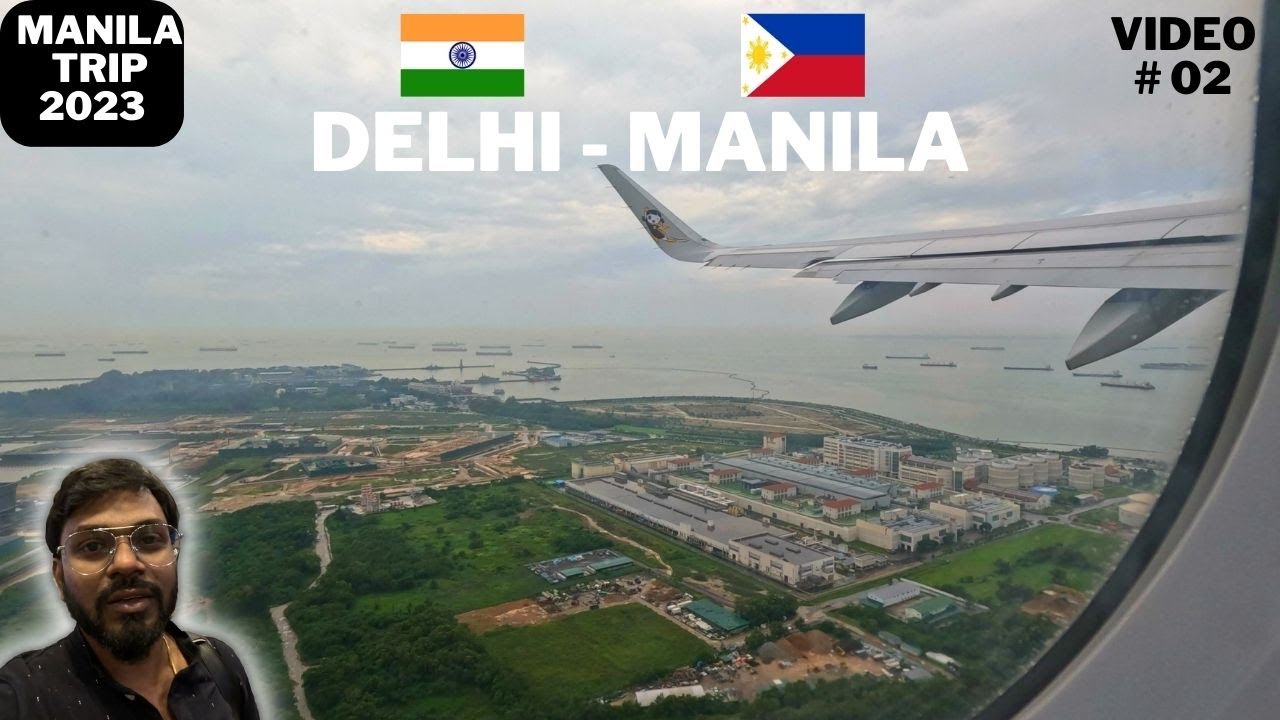 MANILA TRIP 2023 || Delhi - Manila || JPC VLOGS || Video # 02 - YouTube