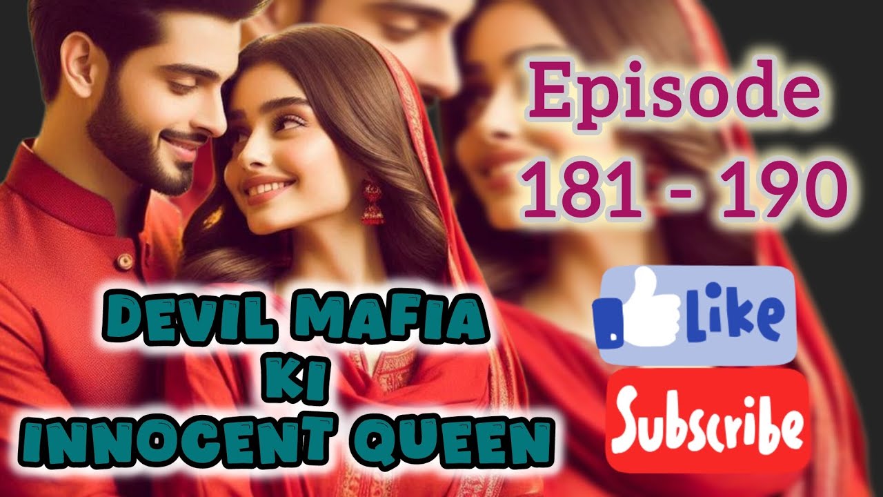Devil Mafia ki innocent queen episode 181-190 II love story II Mafia love story II romantic ...