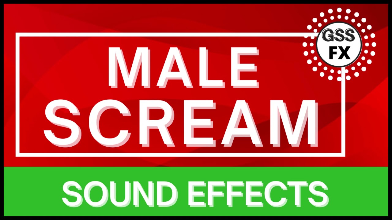 male scream sounds | male scream sound fx | male scream sound effects ...