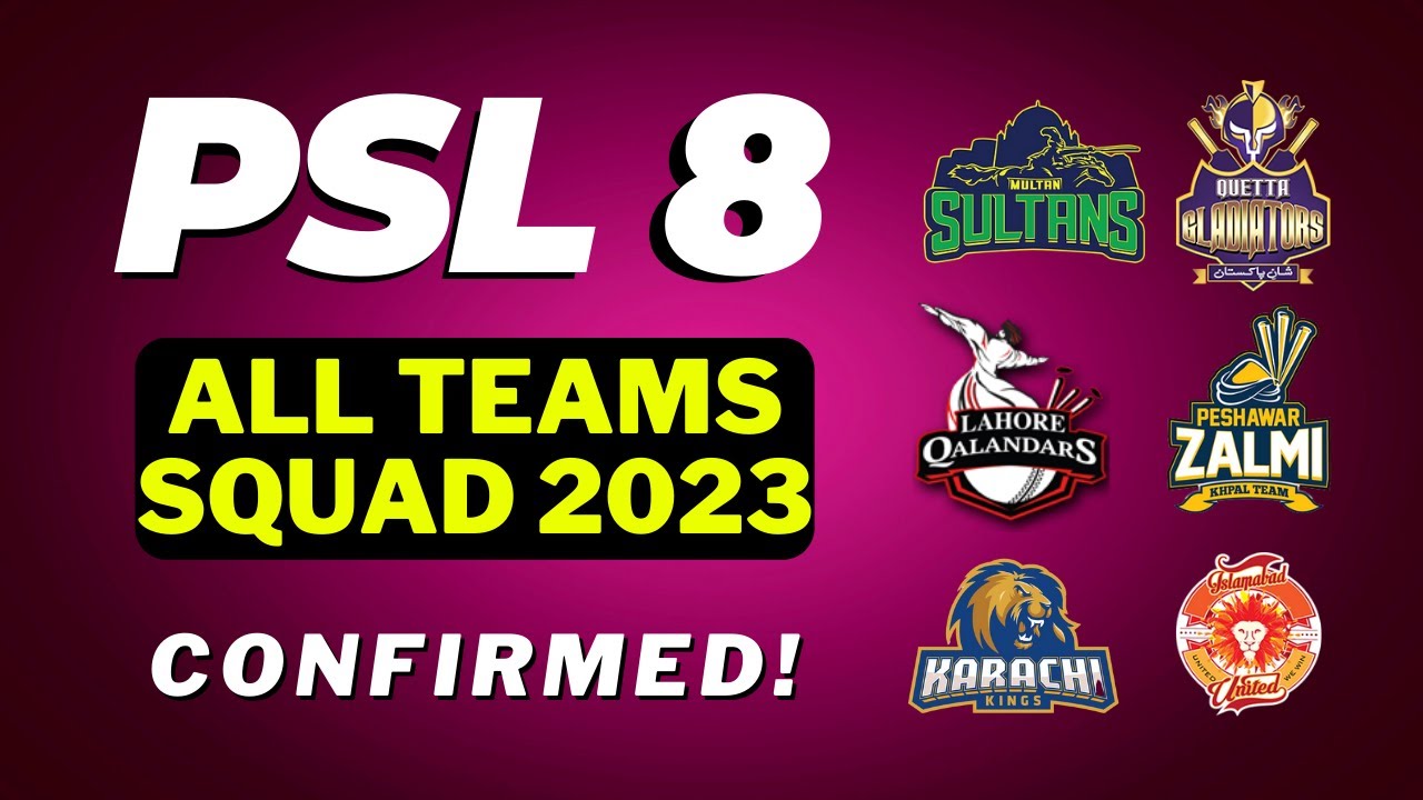 PSL 8 all team squad | Psl 8 all teams final squad | All teams squad ...
