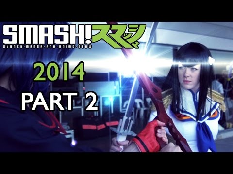 SMASH! Cosplay Highlights 2014 Part 2 - YouTube