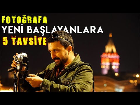Fotoğrafa YENİ BAŞLAYANLAR İçin 5 ÖNEMLİ Tavsiye -1 / Güzel Fotoğraf NASIL ÇEKİLİR ?