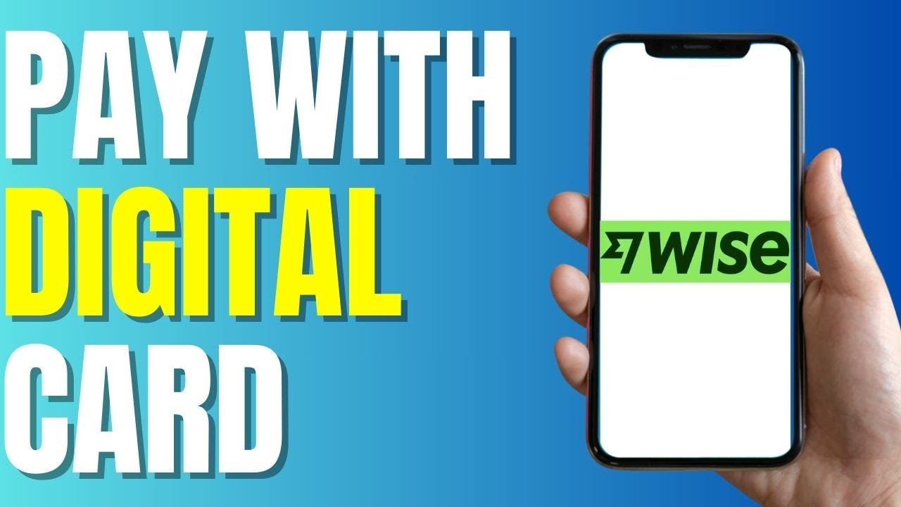 How To Pay with Wise Digital Card (Latest 2023) - YouTube