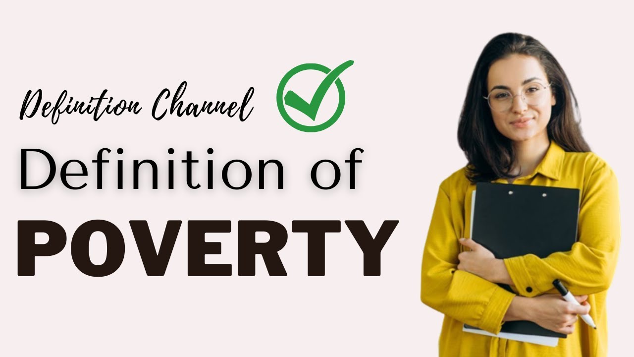 Simple Definition of Poverty - WHAT DOES Poverty MEAN | Definition ...
