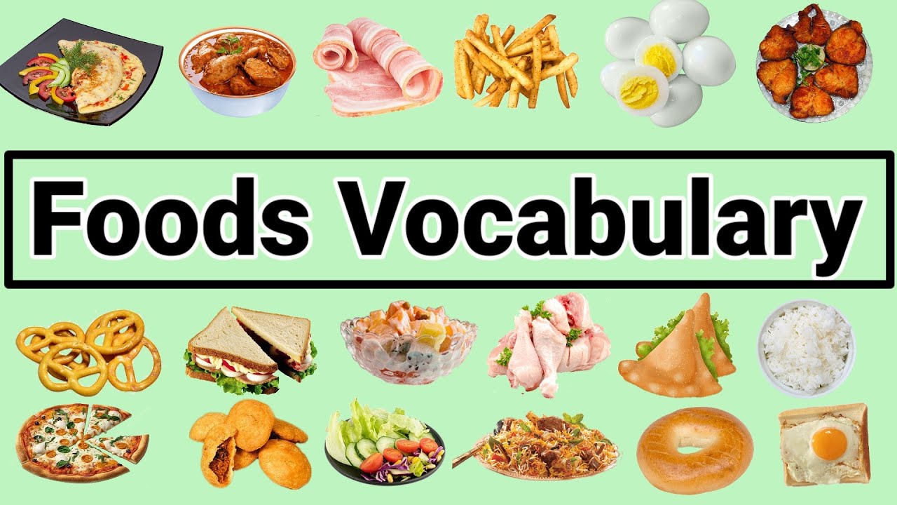 Foods Vocabulary in English | Learn Delicious Food Words | English ...
