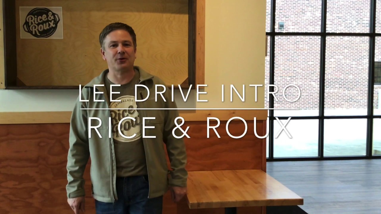 Rice & Roux LEE, E00 | Opening New Restaurant on Lee Drive in Baton ...